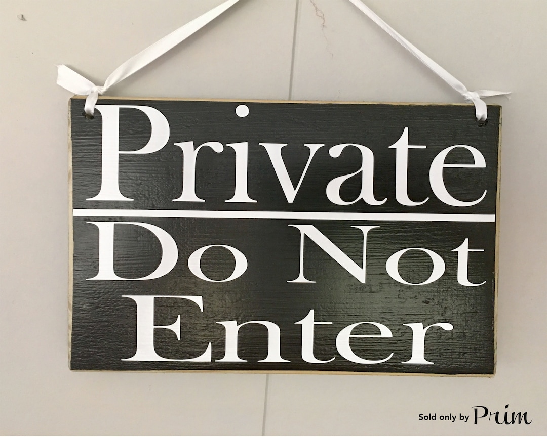 8x6 Private Do Not Enter Custom Wood Sign in Session No Entrance Office ...