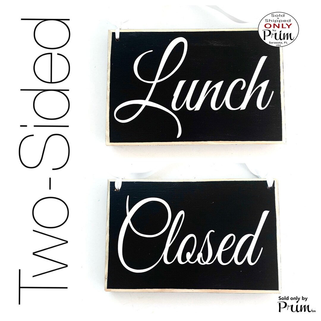 Lunch Closed Two Sided 8x6 Out of Office Sorry We Missed You Custom ...