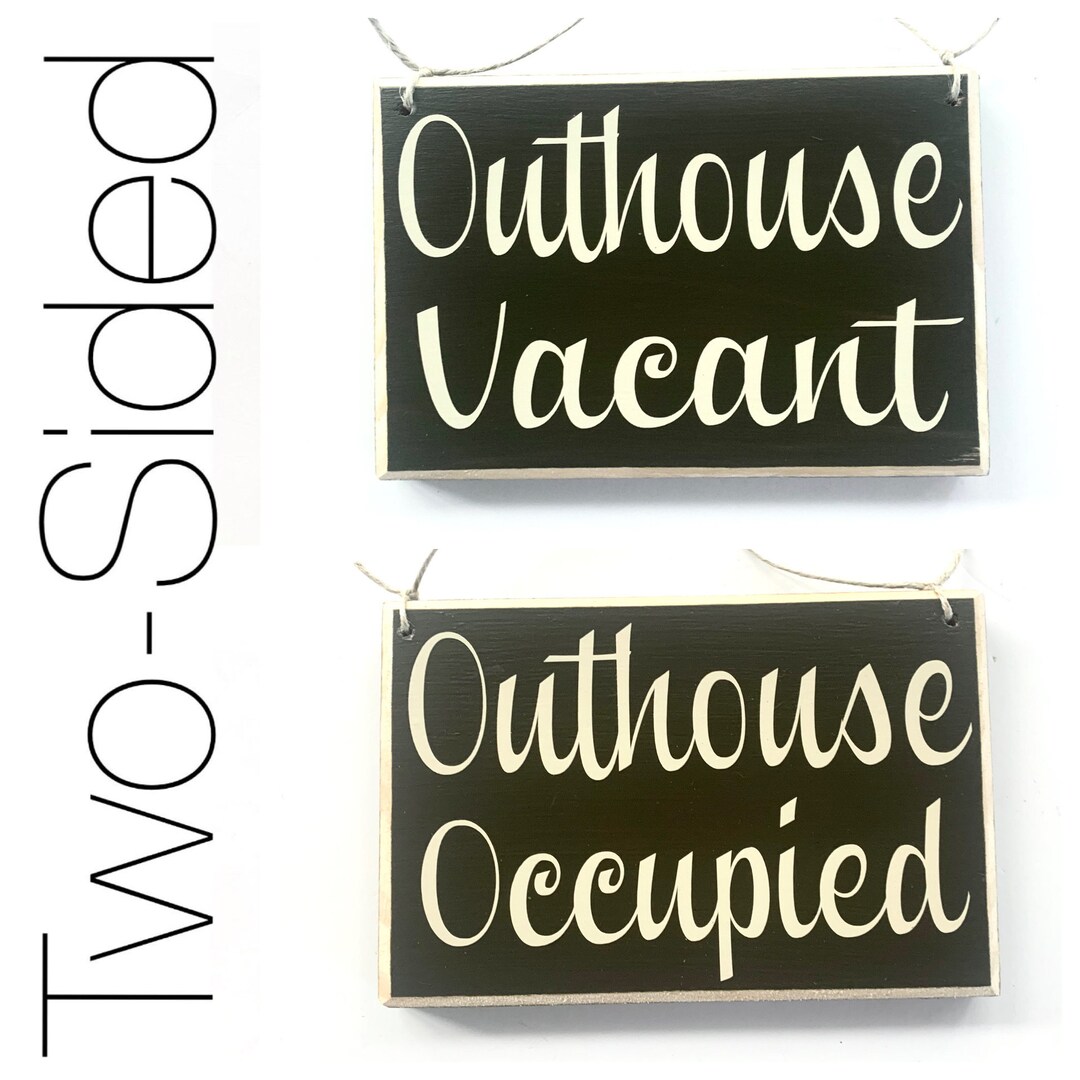 8x6 Outhouse Vacant Occupied Custom Wood Sign | Bathroom Restroom Loo ...