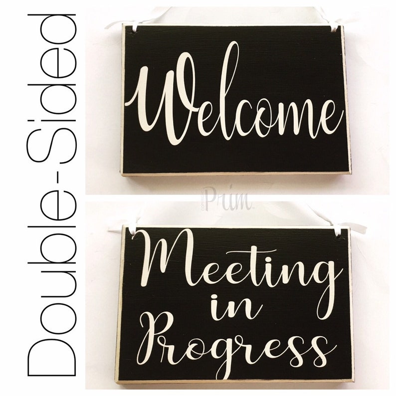 Two Sided 8x6 Welcome Meeting in Progress Please Do Not - Etsy