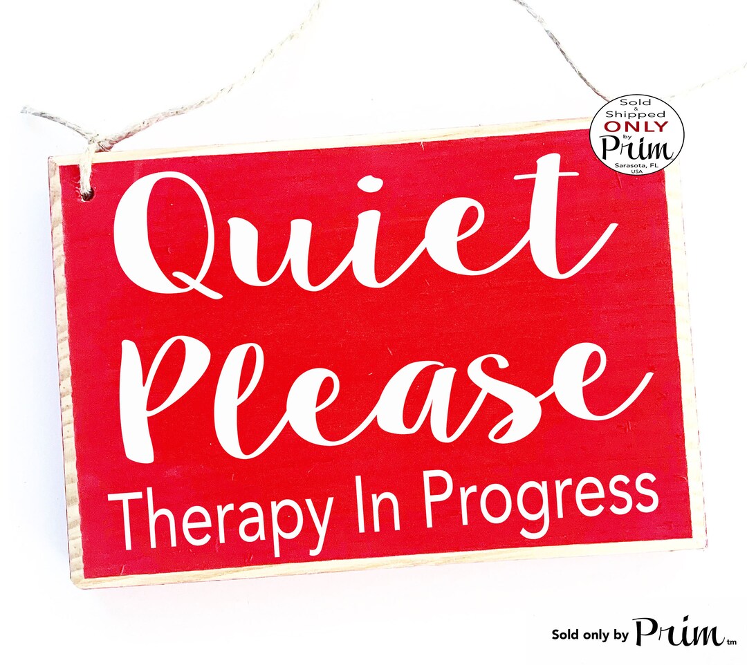 Quiet Please Therapy in Progress 8x6 Custom Wood Sign Spa in Progress ...