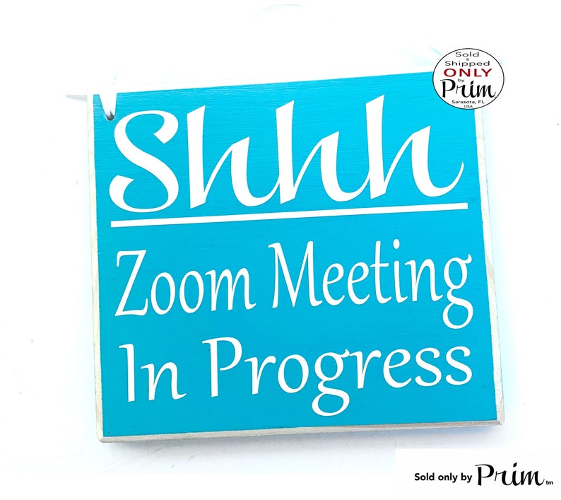 8x8 Shhh Zoom Meeting in Progress Do Not Knock Custom Wood - Etsy