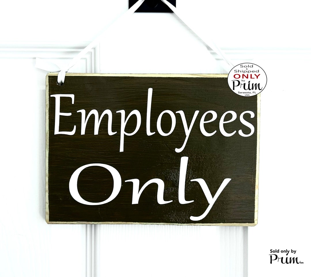 8x6 Employees Only Custom Wood Sign Staff Please Do Not Enter Office ...