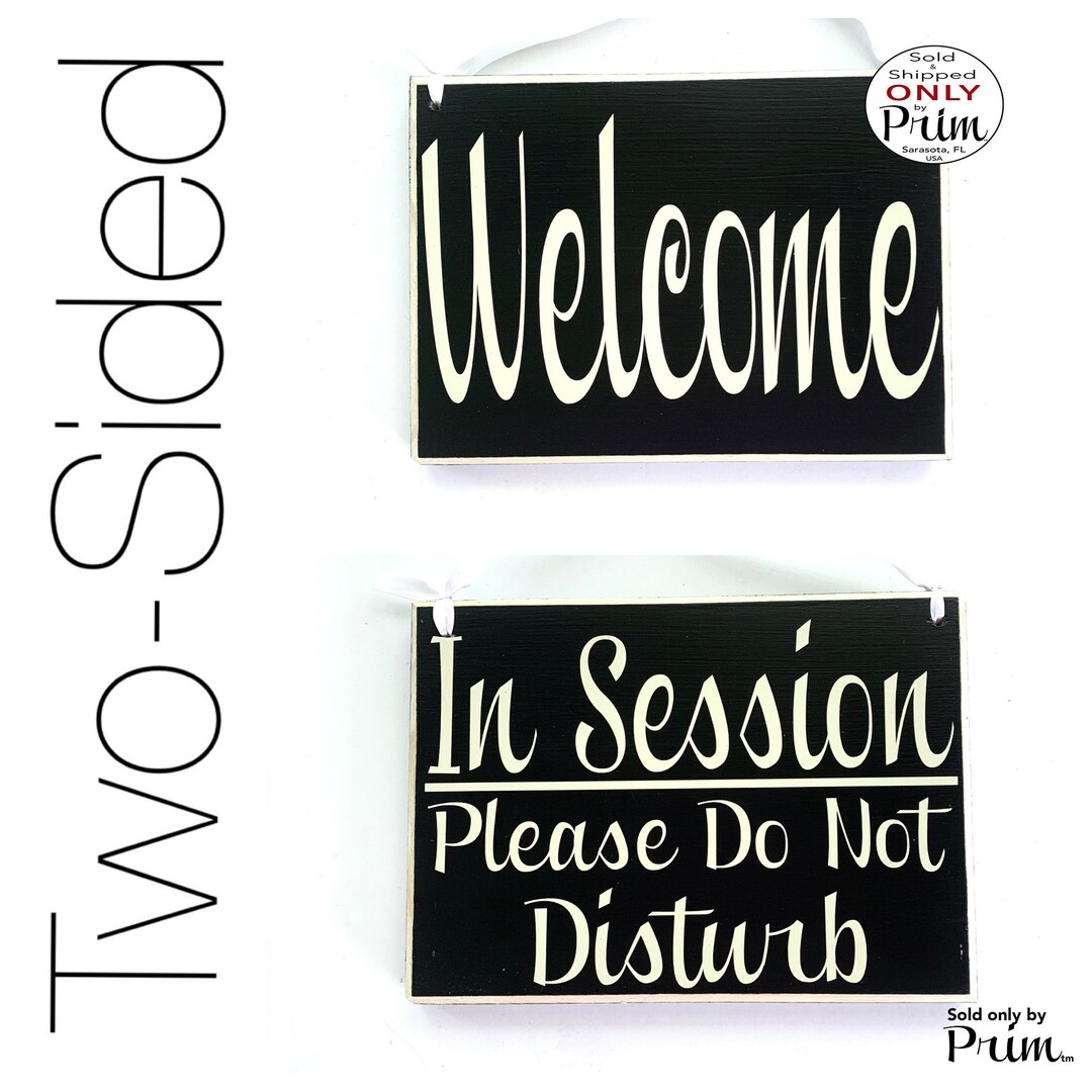 8x6 Welcome in Session Please Do Not Disturb Custom Wood Sign | Please ...