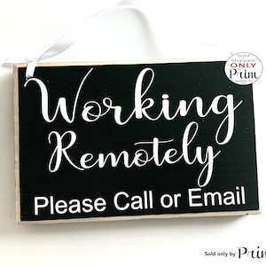 8x6 Working Remotely Please Call or Email Custom Wood Sign Do Not ...