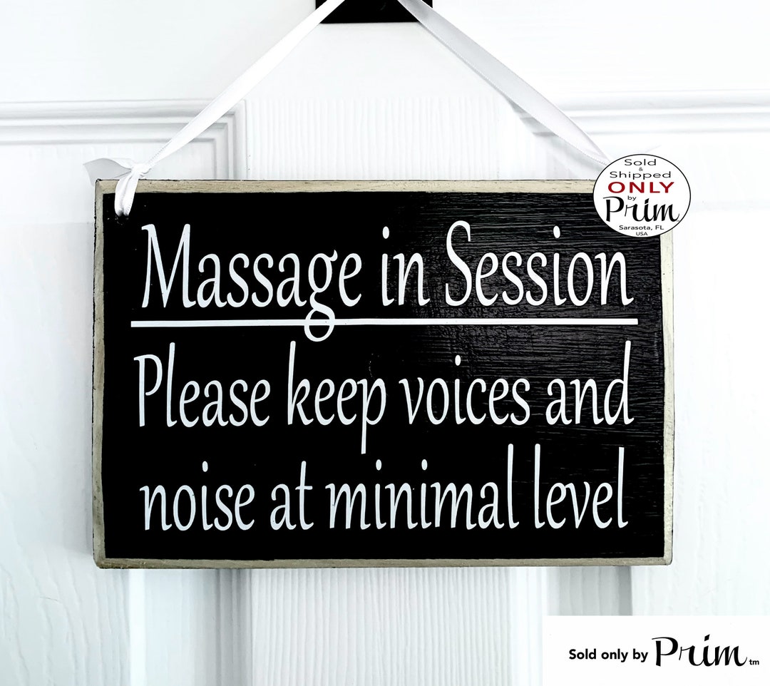 8x6 Massage In Session Please Keep Voices Noise Minimal Custom Wood Sign Please Speak Softly Spa
