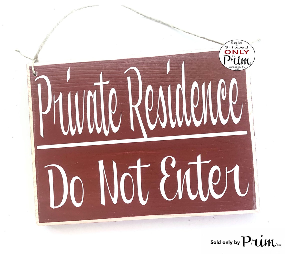 8x6 Private Residence Do Not Enter Custom Wood Door Sign Guest | Etsy