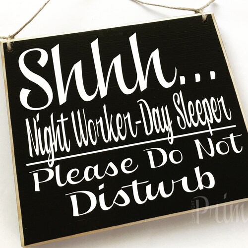 Night Shift Worker Sleeping Wood Door Sign Do Not Disturb - Etsy