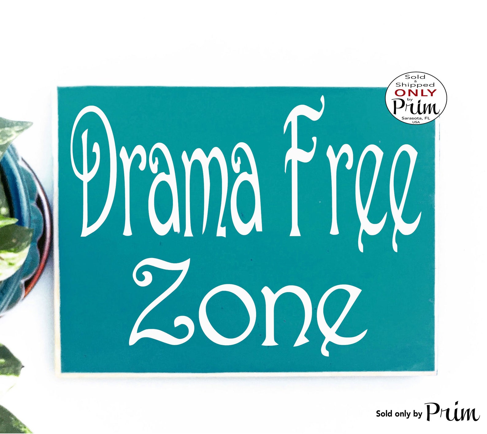 Drama Free Zone 10x8 Custom Wood Sign Namaste Yoga Please Do | Etsy