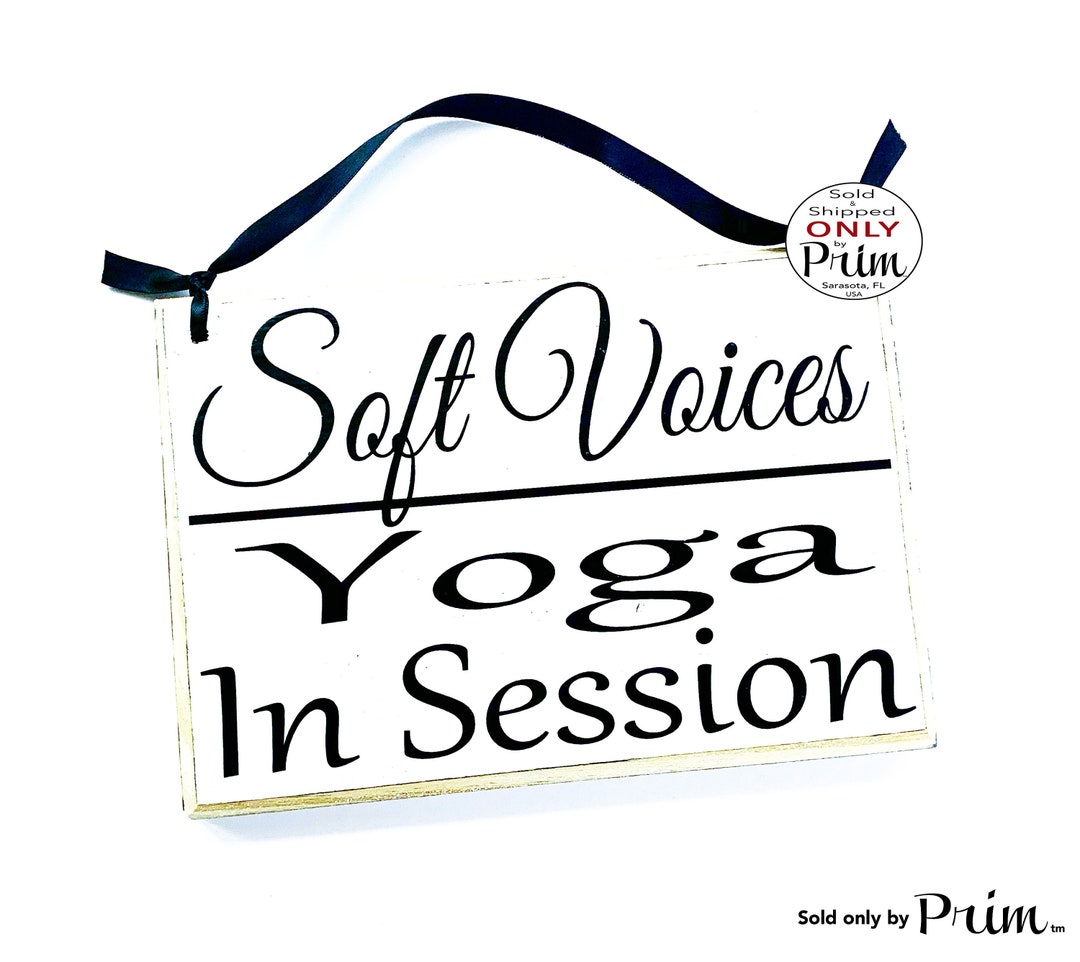8x6 Soft Voices Yoga in Session Custom Wood Sign Namaste Meditation Om ...