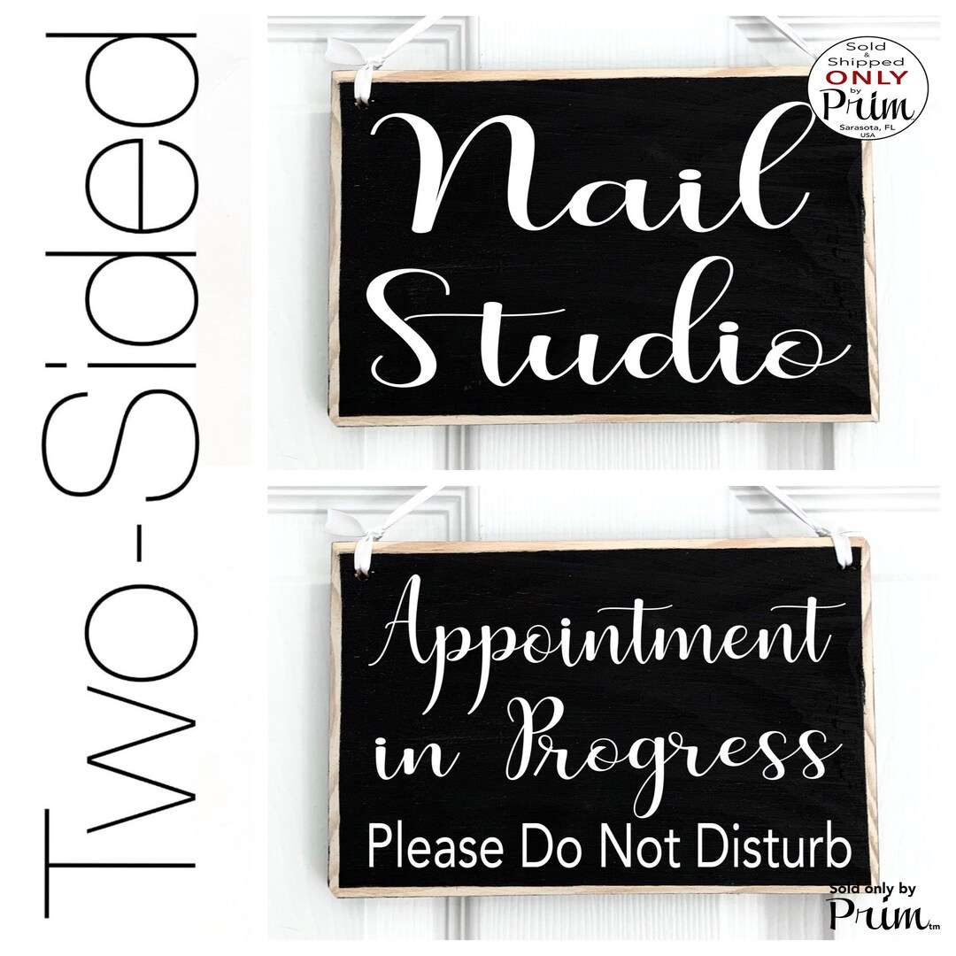 8x6 Nail Studio Appointment in Progress Please Do Not Disturb Custom ...