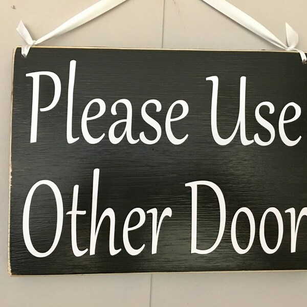 Please Use Other Entrance Sign - Etsy
