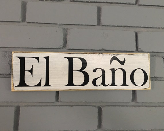14x4 El Bano Custom Wood Sign Spanish Restroom Bathroom Bath | Etsy