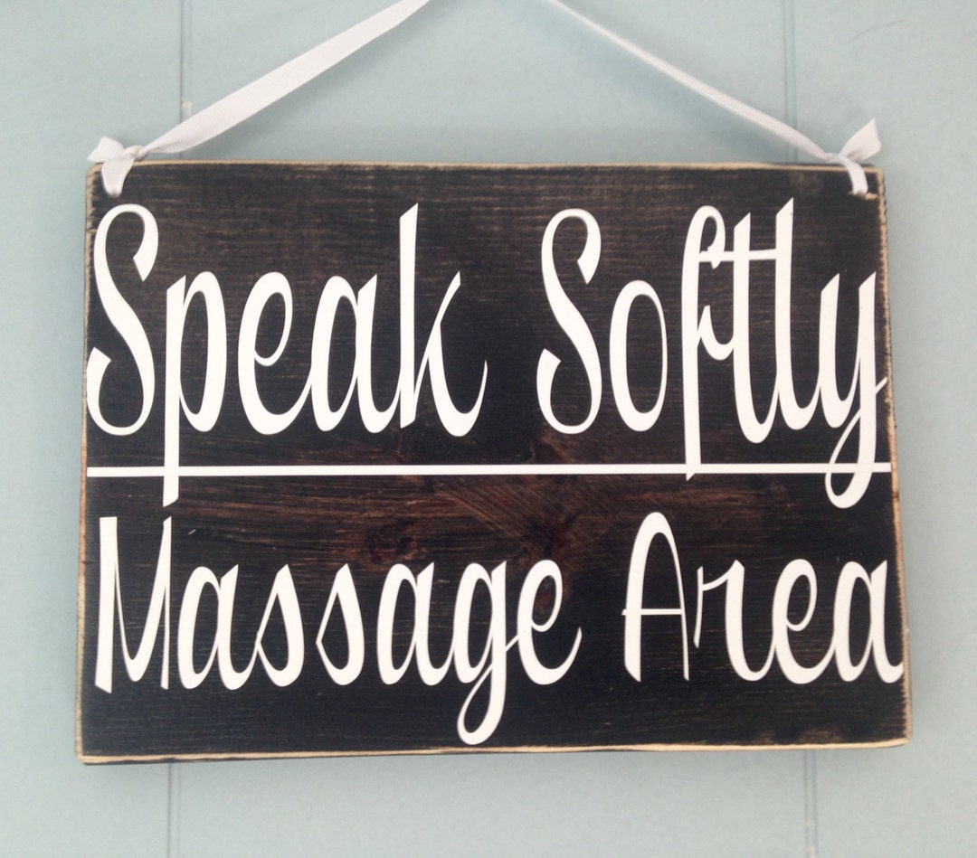10x8 Speak Softly, Massage Area Custom Wood Sign Shhh Spa Do Not ...