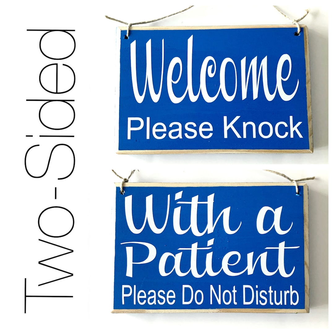 8x6 Welcome Please Knock With a Patient Please Do Not Disturb Wood Sign ...