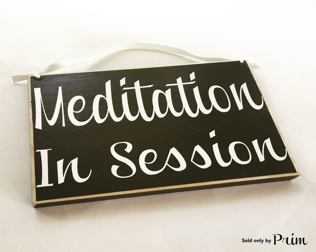 10x8 Meditation in Session Custom Wood Sign Meditating Yoga Zen ...