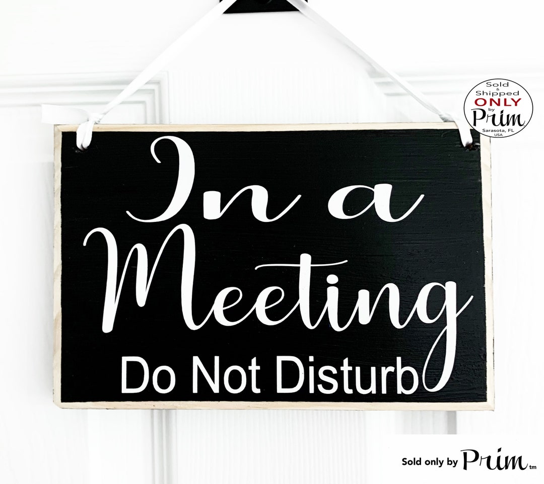 8x6 in a Meeting Do Not Disturb Custom Wood Sign Meeting Please Zoom ...