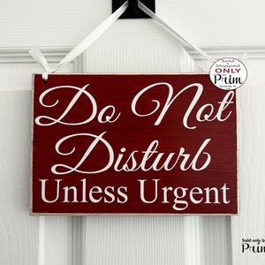 8x6 Do Not Disturb Unless Urgent Custom Wood Sign | Service Progress ...