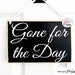 8x6 Gone for the Day Custom Wood Sign Out of the Office Sorry - Etsy