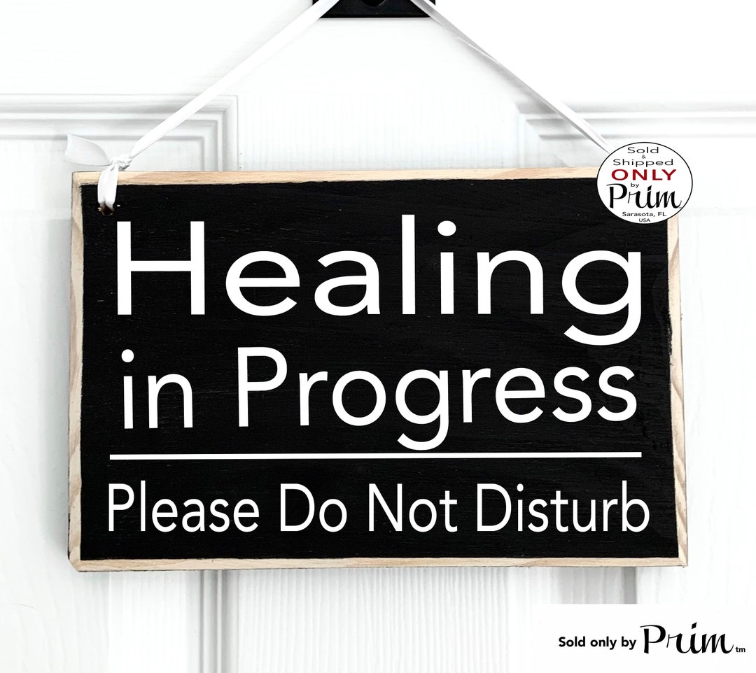 8x6 Healing in Progress Please Do Not Disturb Custom Wood Sign Quiet ...