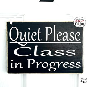 8x6 Quiet Please Class in Progress Custom Wood Sign in Session Do Not ...