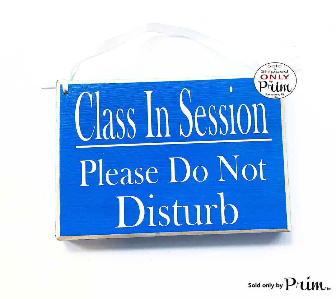 8x6 Class in Session Please Do Not Disturb Custom Wood Sign Teacher ...