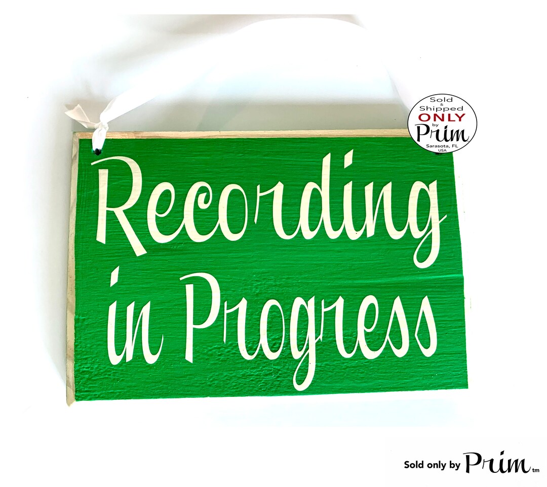 8x6 Recording in Progress Custom Wood Sign Please Do Not Disturb ...