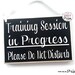 8x6 Training Session in Progress Please Do Not Disturb Custom Wood Sign ...