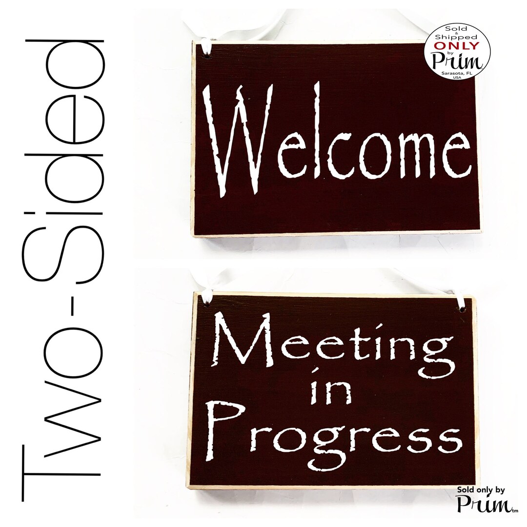 Two Sided 8x6 Meeting in Progress Welcome Custom Wood Sign | Session ...