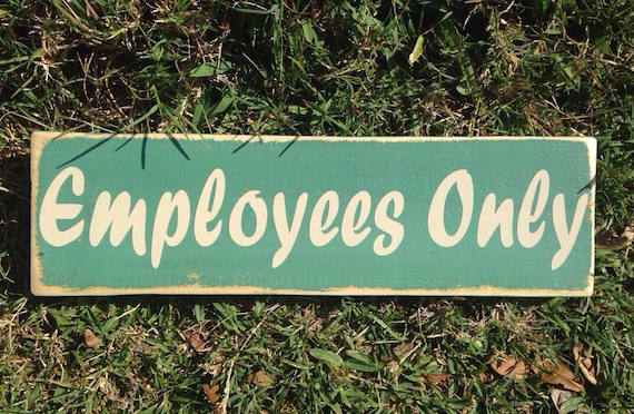 14x6 EMPLOYEES ONLY Custom Wood Sign Staff Only Please Do Not - Etsy