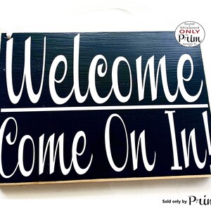 10x8 Welcome Come on in Custom Wood Sign Greetings Family Business Open ...