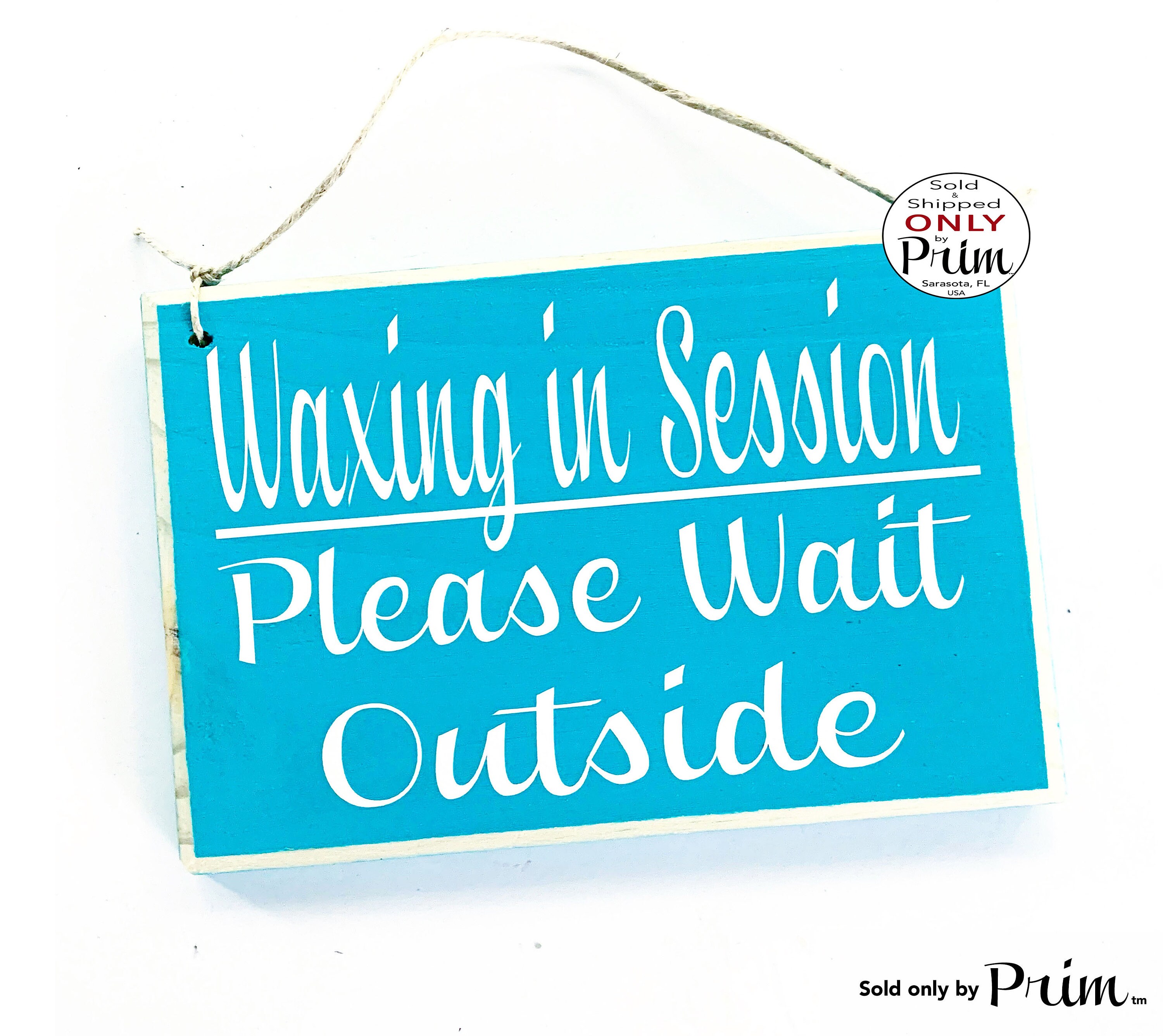8x6 Waxing in Session Please Wait Outside Custom Wood Sign - Etsy UK