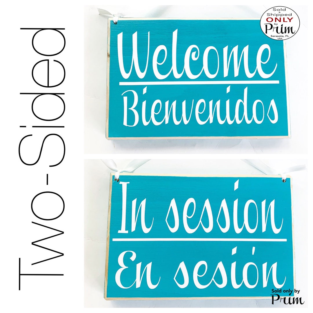 Two Sided 8x6 Welcome Bienvenidos in Session En Sesion Custom Wood Sign ...