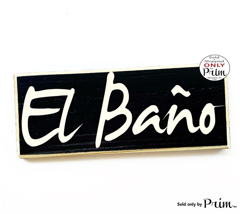 10x4 El Bano Custom Wood Sign Spanish Restroom Spain Mexico - Etsy