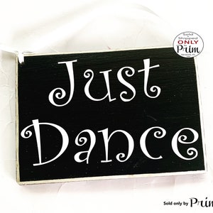 8x6 Just Dance Custom Wood Sign | Ballet Class Studio Kids Children ...