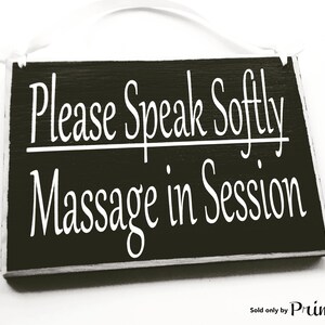 8x6 Please Speak Softly Massage in Session Custom Wood Sign Spa Office ...
