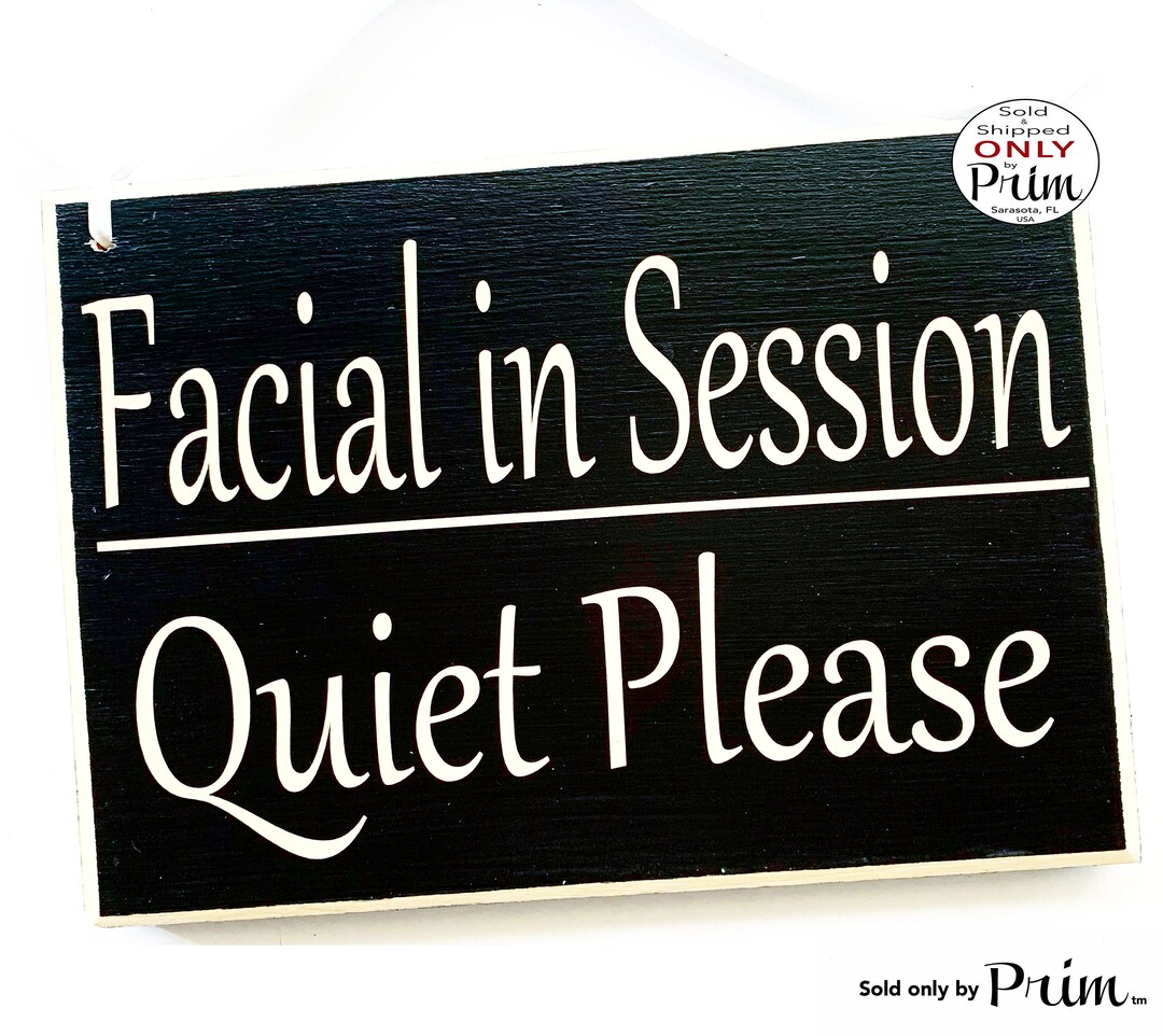 10x8 Facial in Session Quiet Please Custom Wood Sign Soft Voices Spa ...