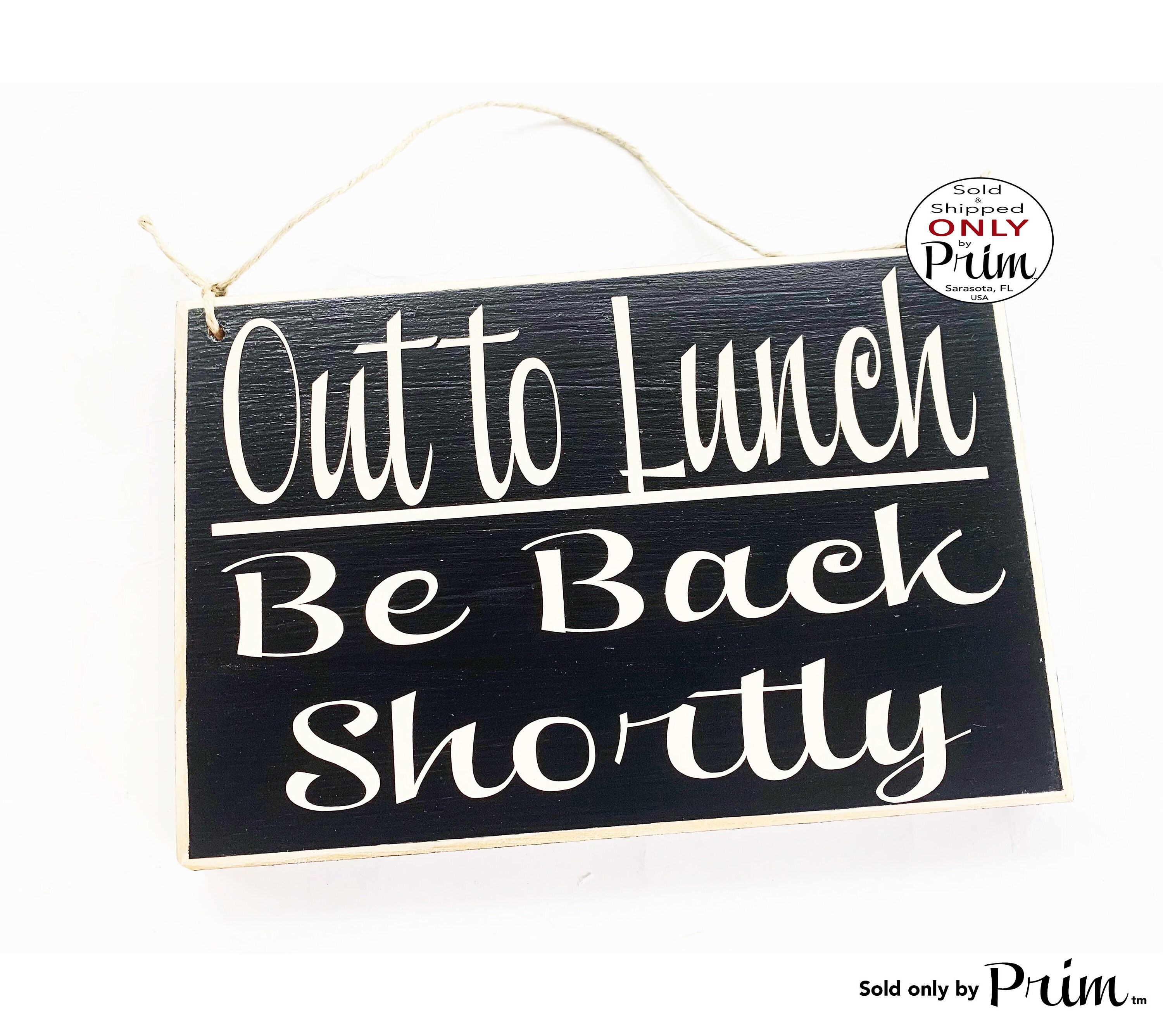 Out To Lunch Sign For Desk
