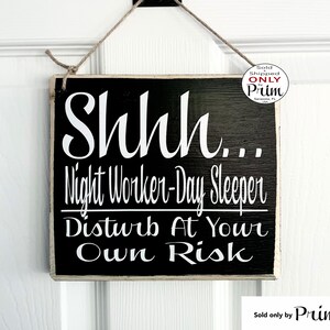 8x8 Shhh Day Sleeper Night Worker Disturb at Your Own Risk Custom Wood ...