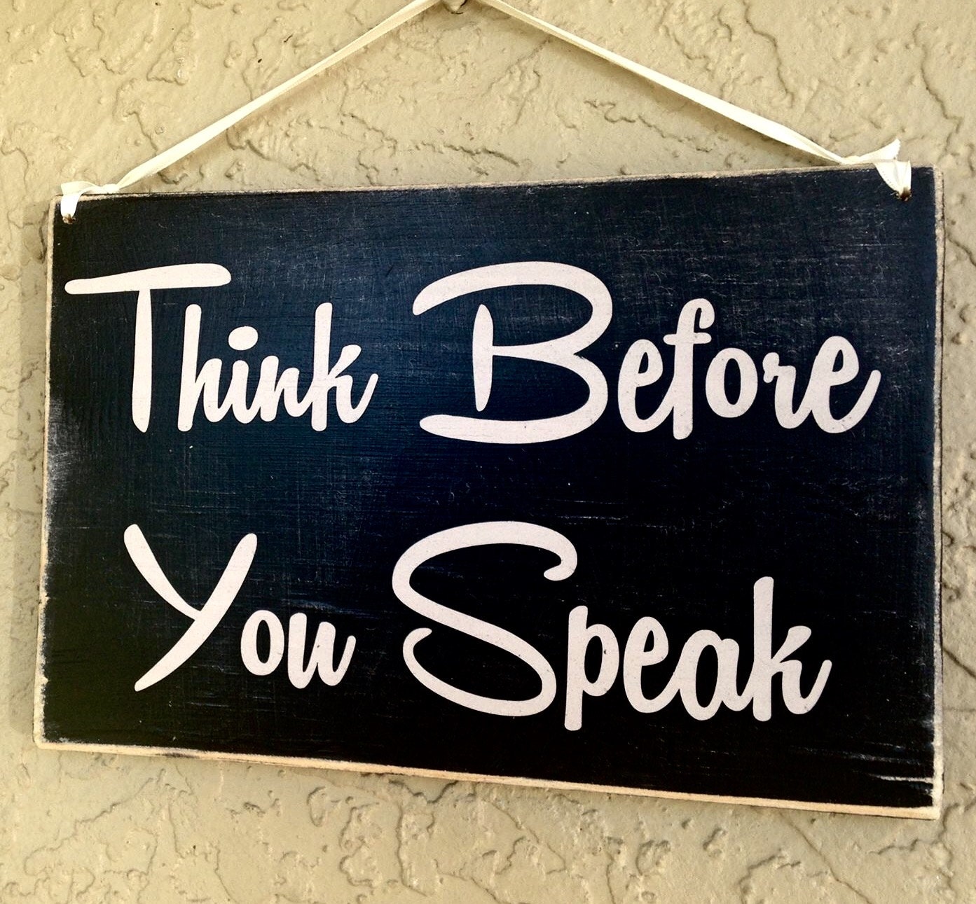 10x8 Think Before You Speak Custom Wood Sign Teacher Classroom | Etsy
