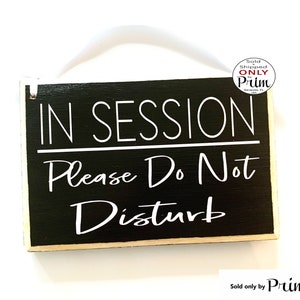 8x6 Custom in Session Please Do Not Disturb Wooden Sign Office Door ...