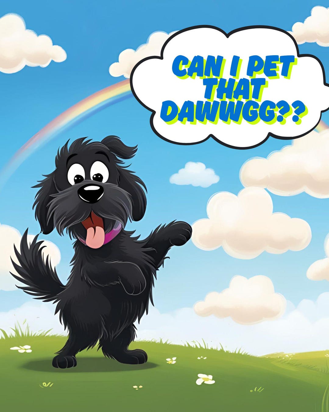 Funny Dog Poster Cartoon Style Digital Dog Poster Can I Pet That Dawg ...