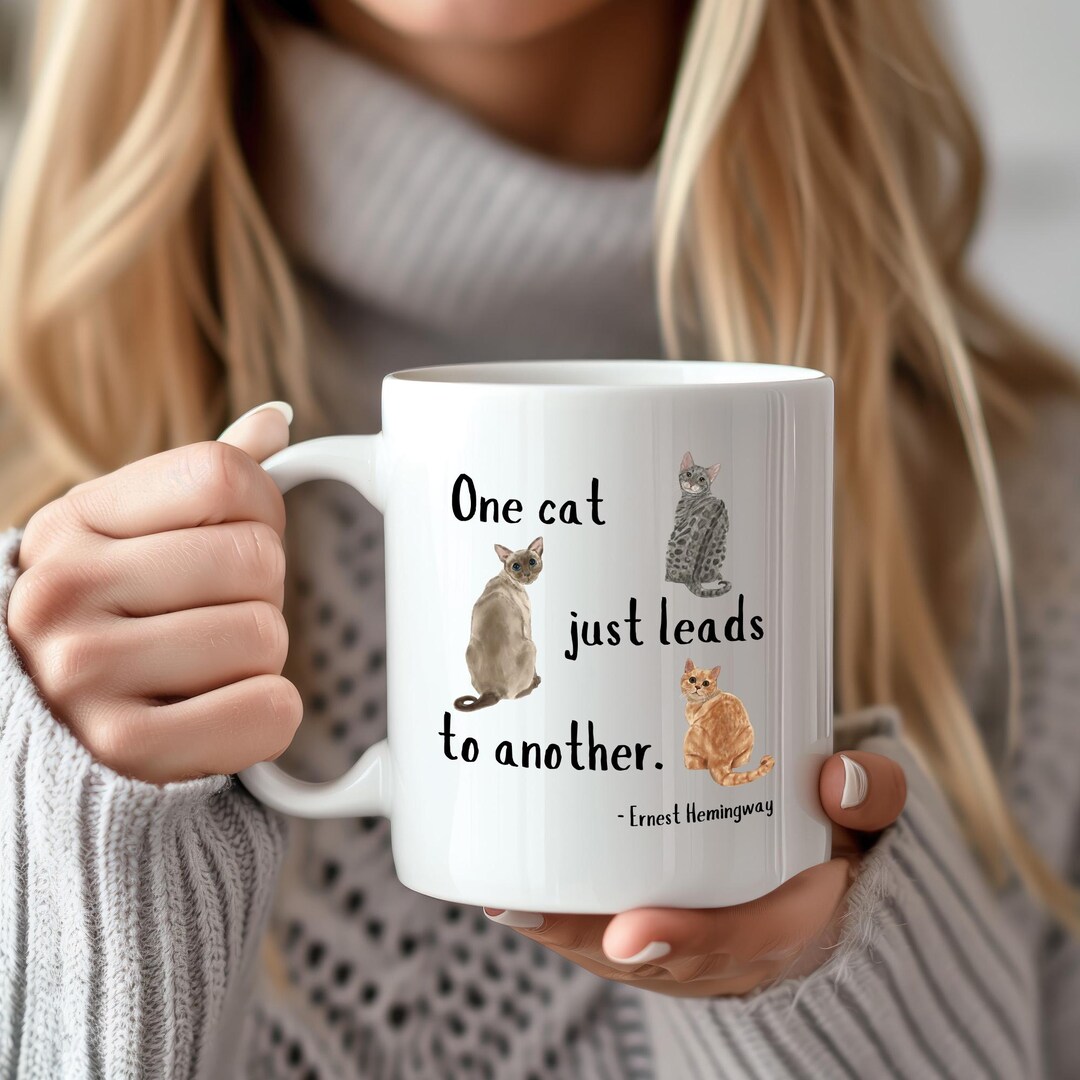 Cat Lover Coffee Mug - Funny Hemingway Cat Quote Gift, Cute Cat Mom Mug ...