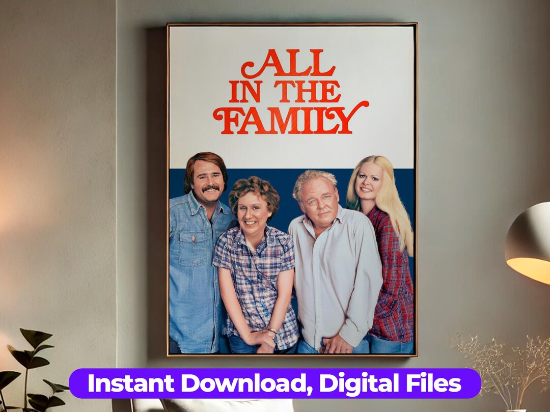 All in the Family TV Show – Your Favorite TV Show, Now as a Digital ...