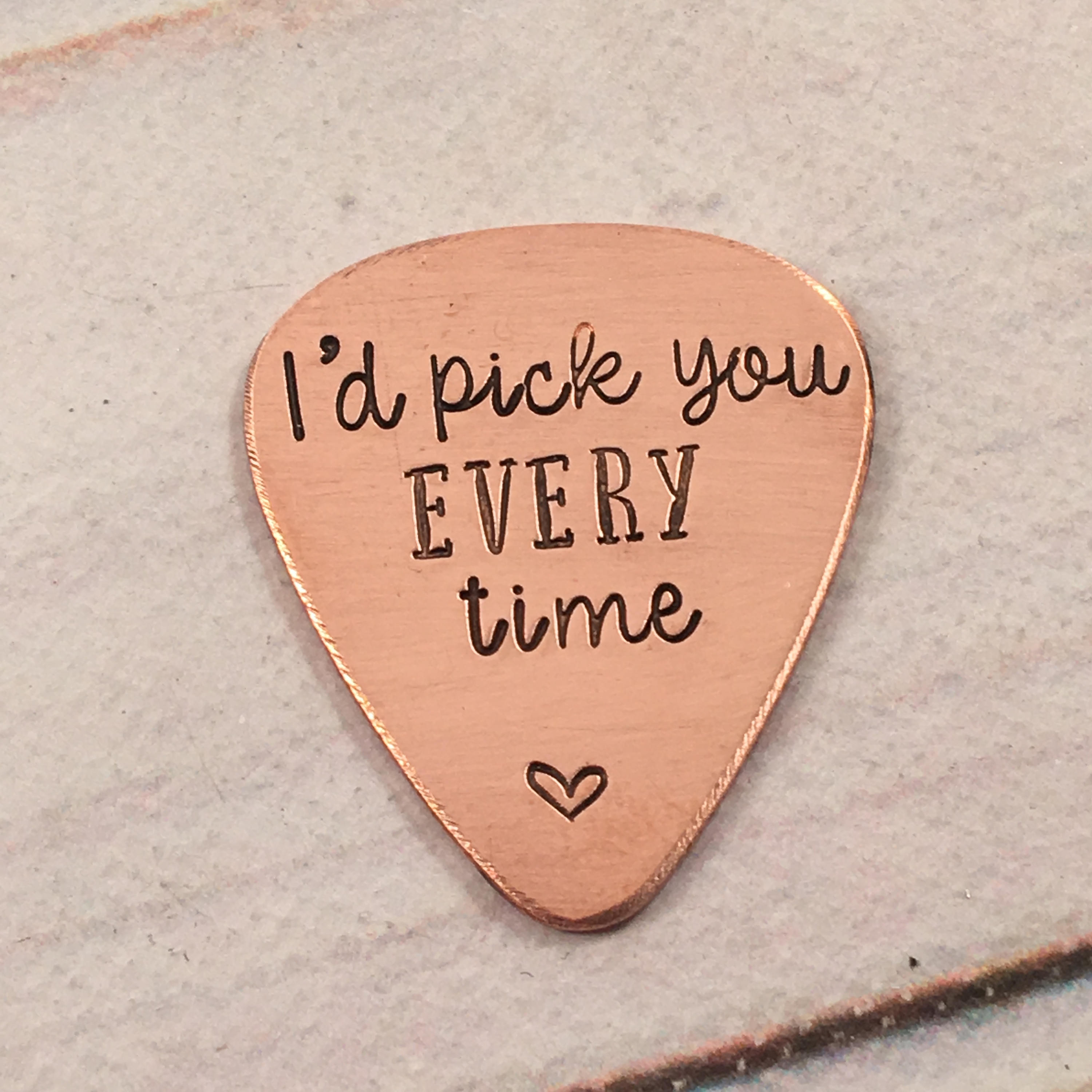 I'd pick you every time Hand stamped Guitar Pick | Etsy