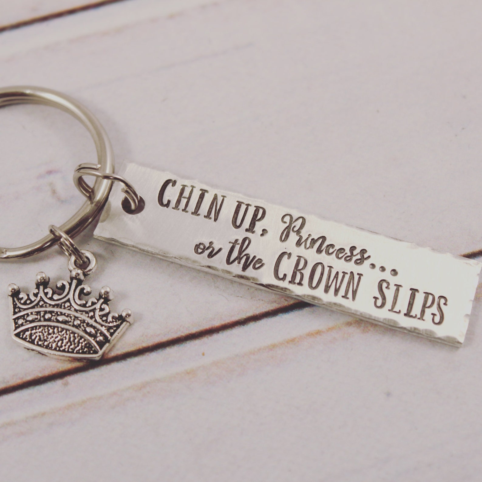 Chin up Princess or the Crown Slips Keychain Hand Stamped - Etsy