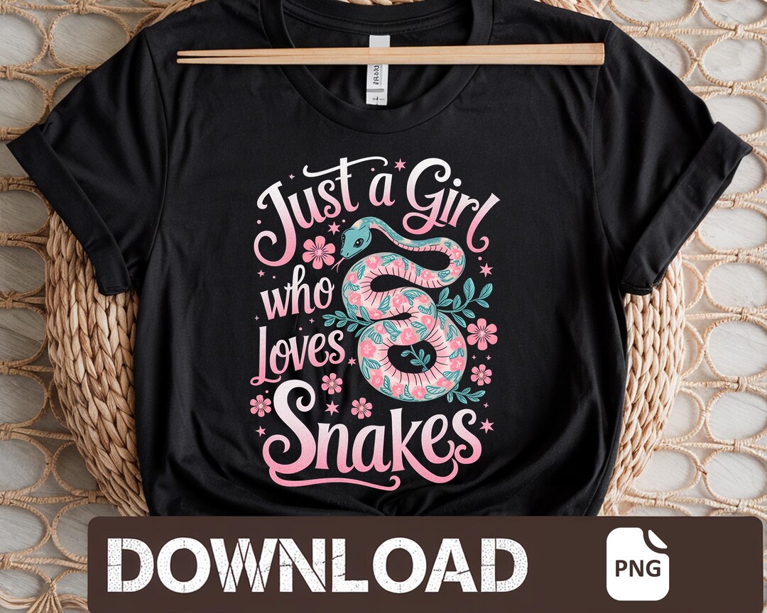 Just A Girl Who Loves Snakes PNG, Cute Snakes PNG, Snake Lover, Funny ...