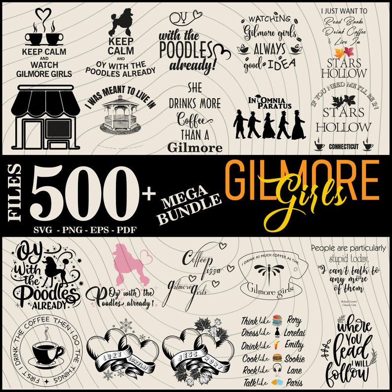 500 Files Gilmore Girls Bundle | Lukes Svg | Gilmore Girls Gifts ...