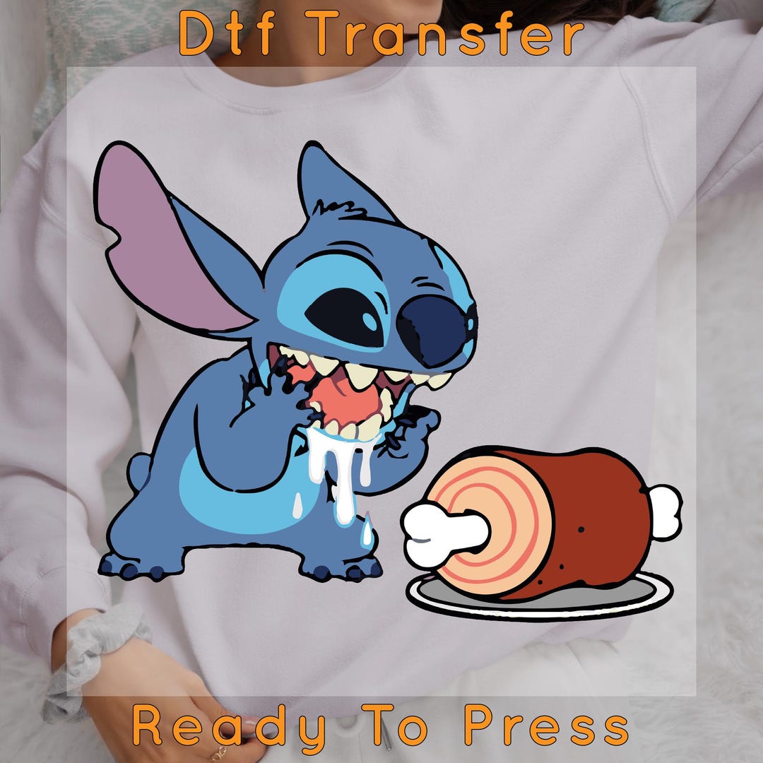 Stitch and A Big Meat Ready to Press, Disney Tee, Disney Stitch Dtf ...