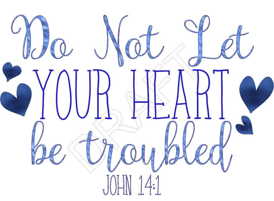 Do Not Let Your Heart Be Troubled Svgjw Printable Greeting - Etsy